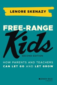 What Is Free-Range Parenting? Meaning, Style, Pros, and Real-Life ...